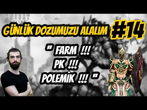 Günlük Doz #14 - Farm PK Polemik - Knight Online