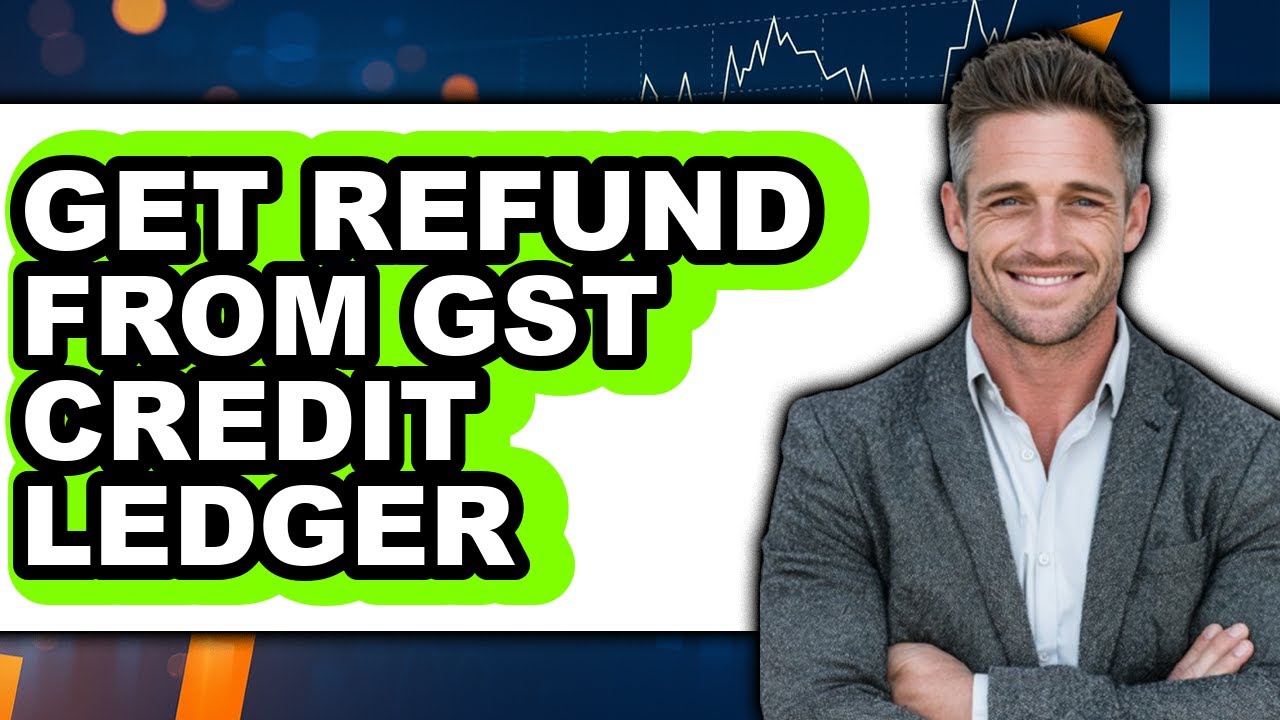 How To Get Refund From GST Credit Ledger (Full Guide) - YouTube