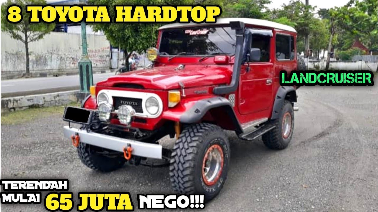 HARGA TOYOTA HARDTOP LANDCRUISER BEKAS MURAH || MULAI 65 JUTA || UPDATE ...