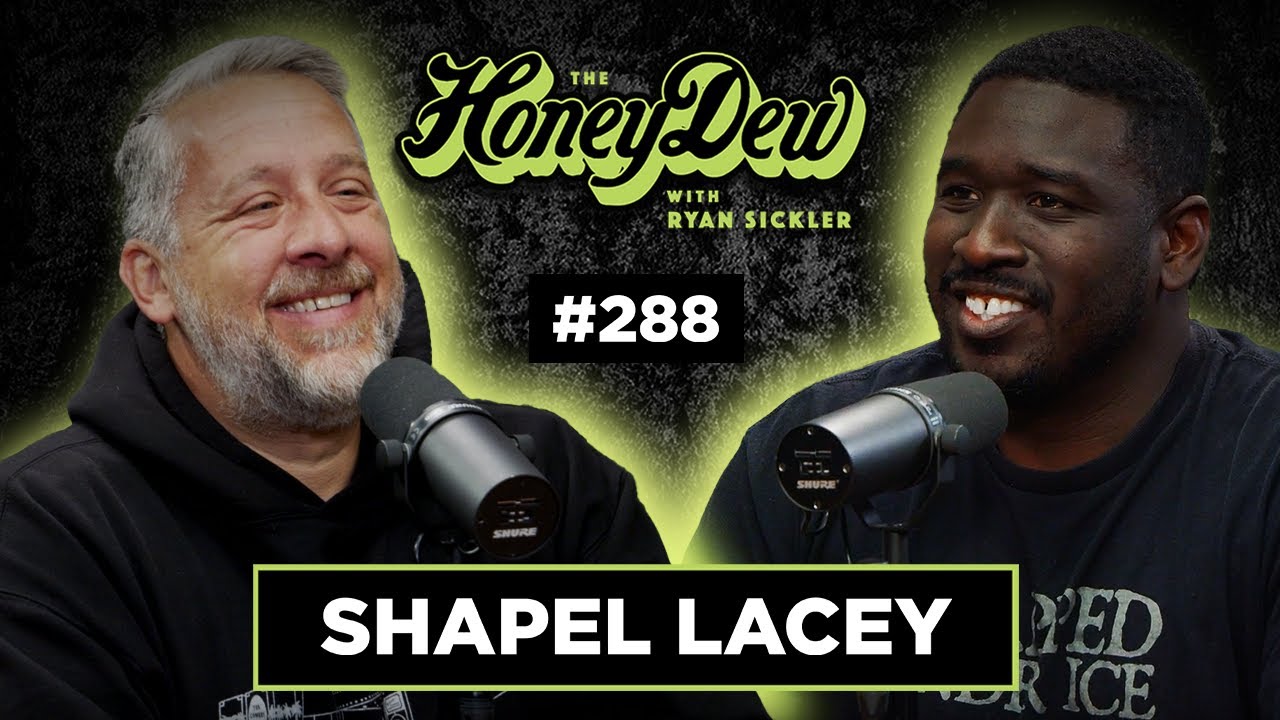 HoneyDew Podcast #288 | Shapel Lacey - YouTube