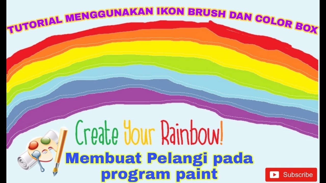 MENGGUNAKAN IKON BRUSH UNTUK MEMBUAT PELANGI PADA PROGRAM PAINT - YouTube