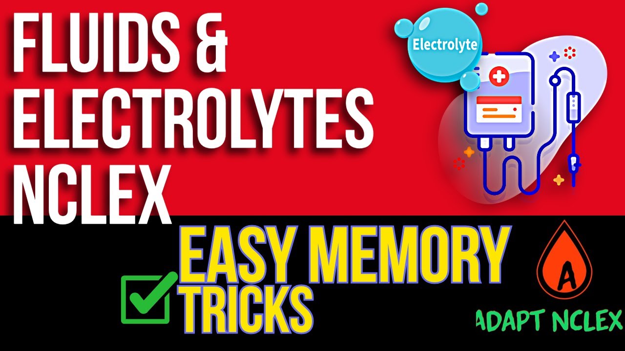 Fluid and Electrolytes NCLEX Review: Easy Nursing Memory Tricks - YouTube