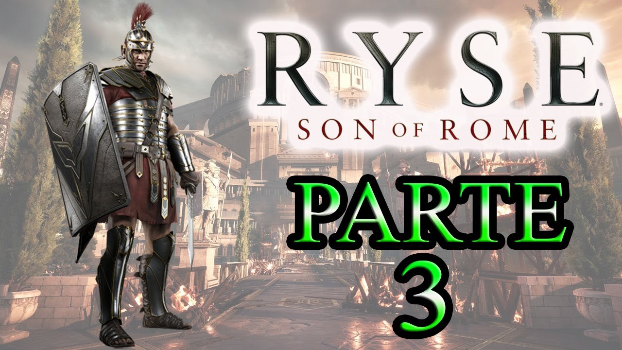 Let's Play : Ryse Son of Rome (Xbox One) - Parte 3 - YouTube