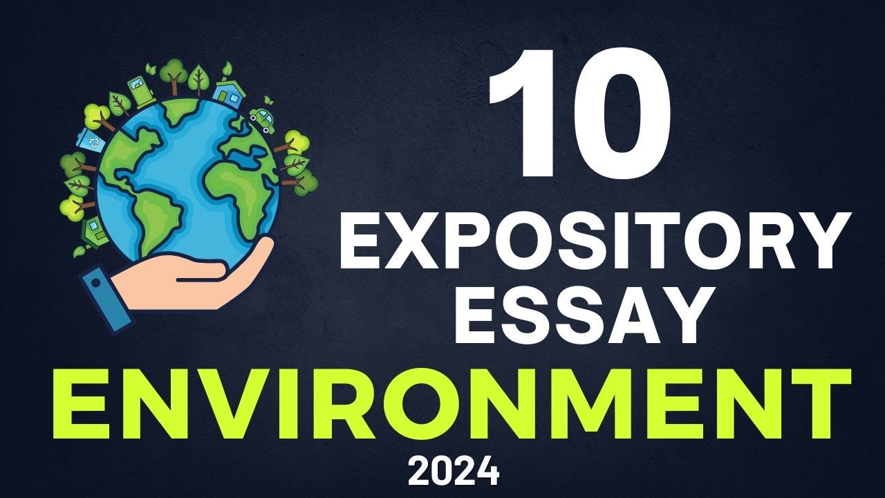 10 Expository Essay Topic Ideas on Environment - YouTube