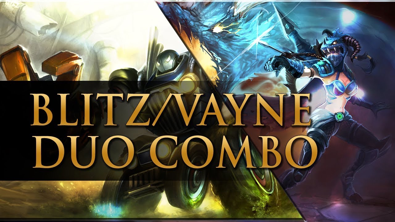 Blitz and Vayne (ULTIMATE COMBO) - YouTube