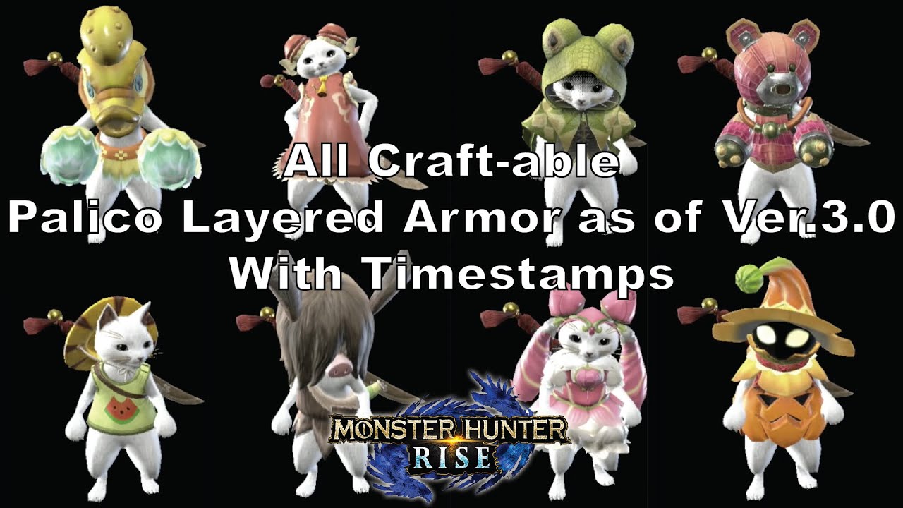 MH Rise All Craft-able Palico Layered Armor as of Ver.3.0 with ...