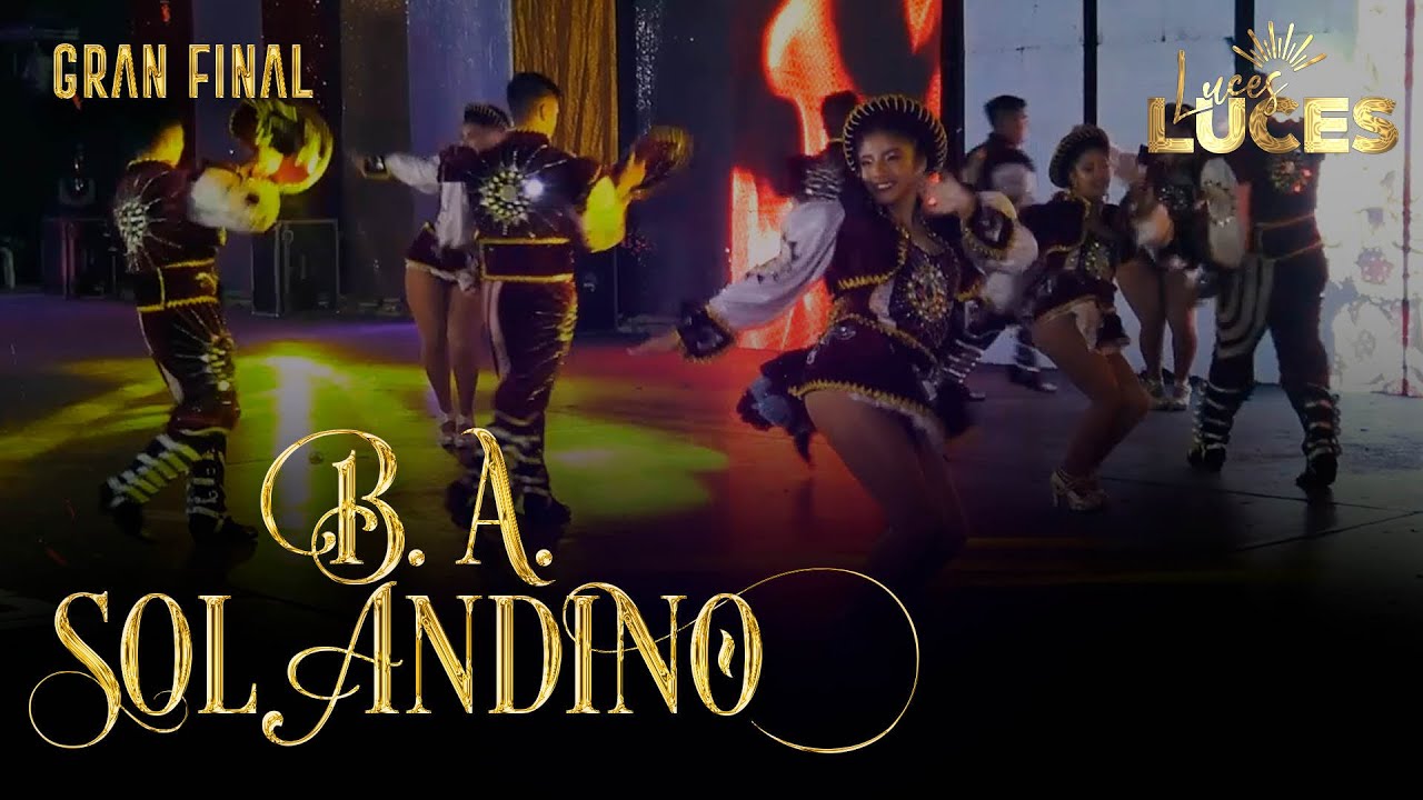 BALLET ARTÍSTICO SOL ANDINO ECUADOR🎊GRAN FINAL 𝐋𝐔𝐂𝐄𝐒 𝟐𝟎𝟐𝟑 - YouTube