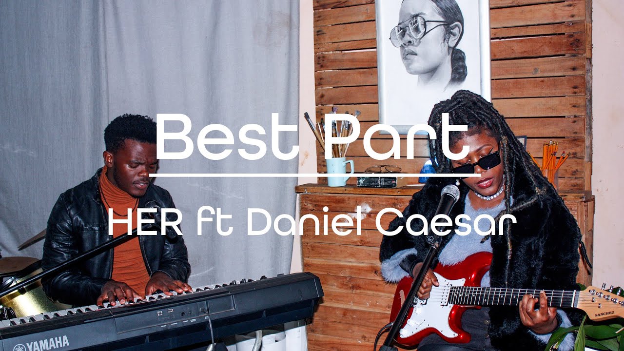 Daniel Caesar - Best Part ft. H.E.R.(Deo Gratias & MK (Cover)) - YouTube