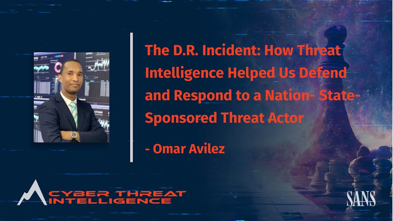 How Threat Intelligence Helped Us Defend and Respond to a Nation-State ...