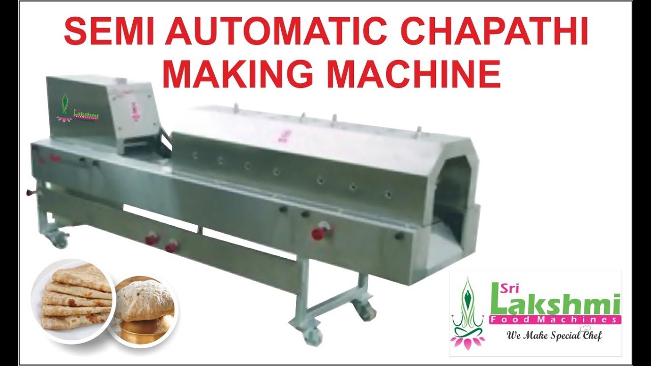Semi Automatic Chapathi Making Machine - YouTube