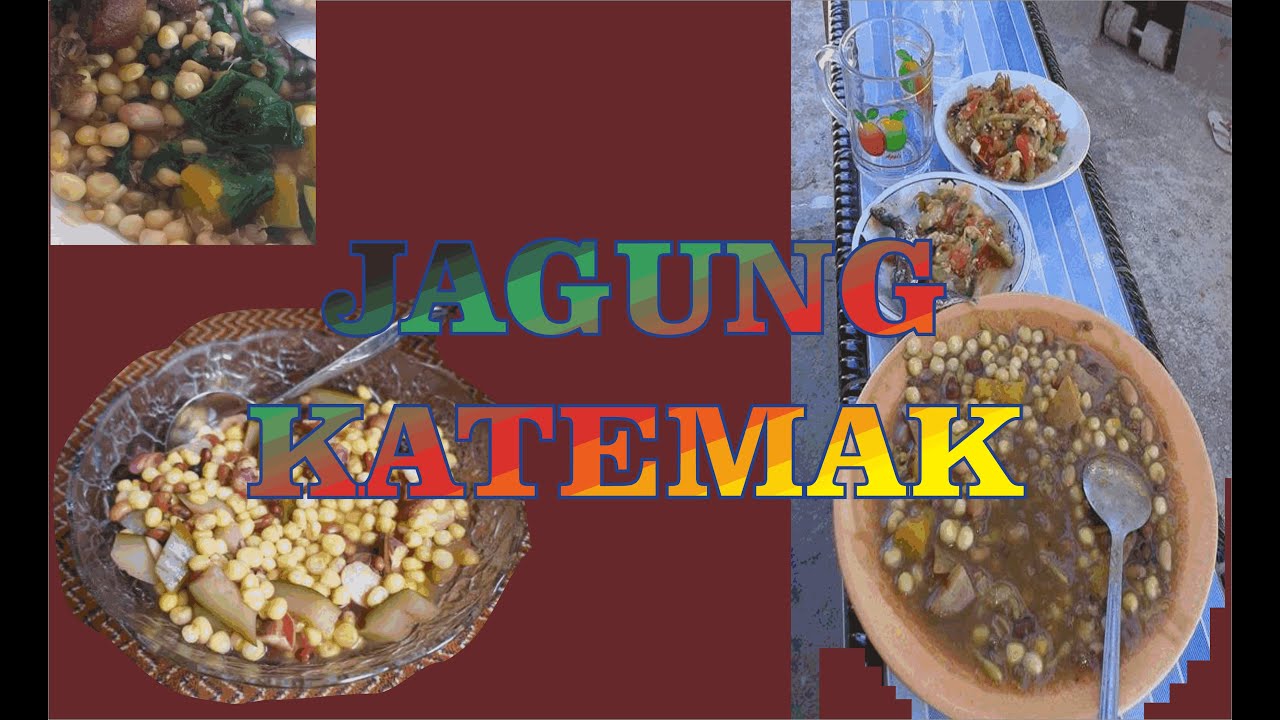 MAKAN JAGUNG KATEMAK (BATE PIR) - YouTube