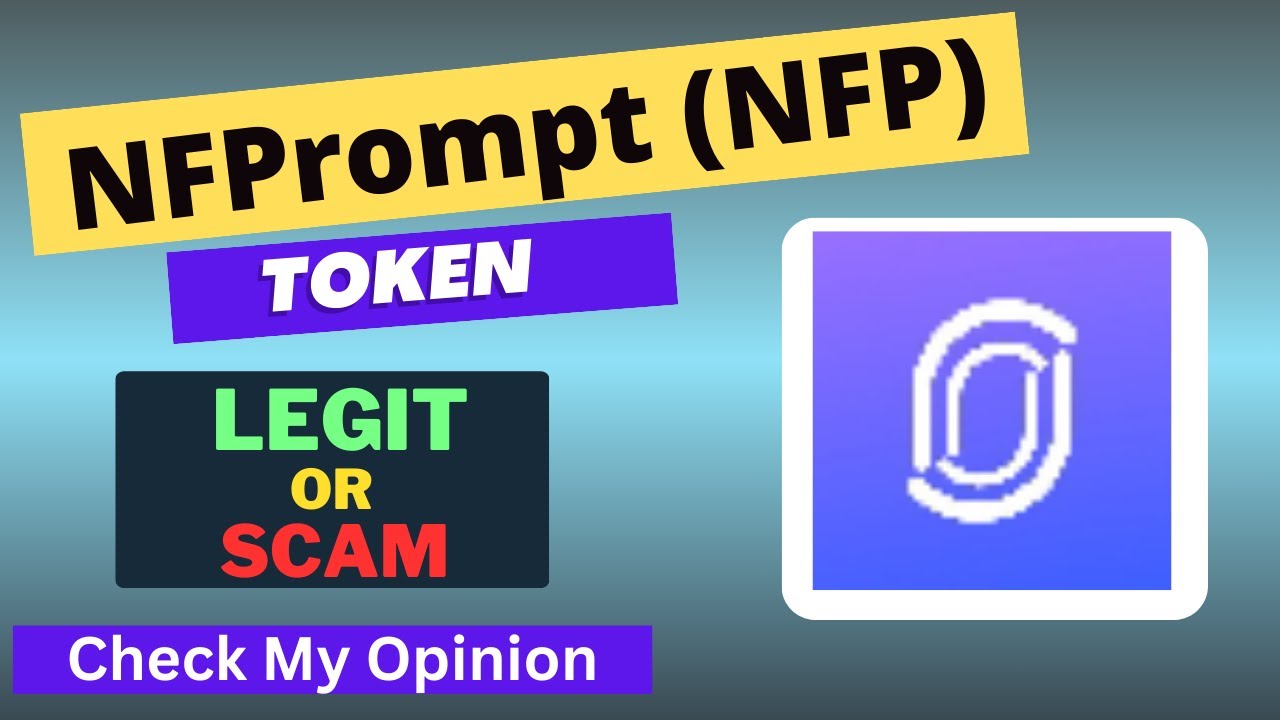 NFPrompt (NFP) Token is a Legit or Scam | Is NFP token Legit or Scam ...