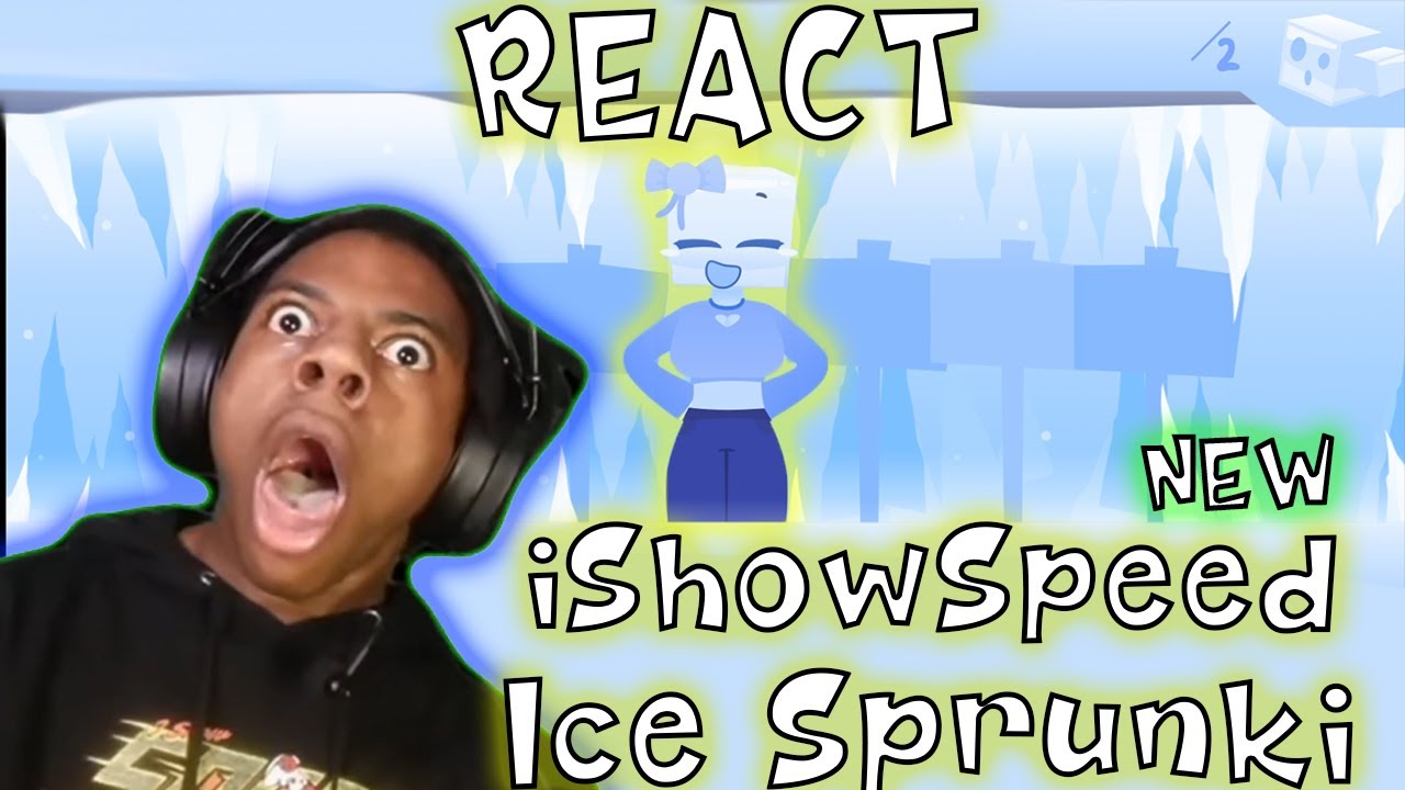 IShowSpeed React to NEW Incredibox Ice Sprunki| Noramal Version - YouTube