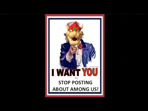 Bowser Wants You to Stop Posting About Among Us #shorts