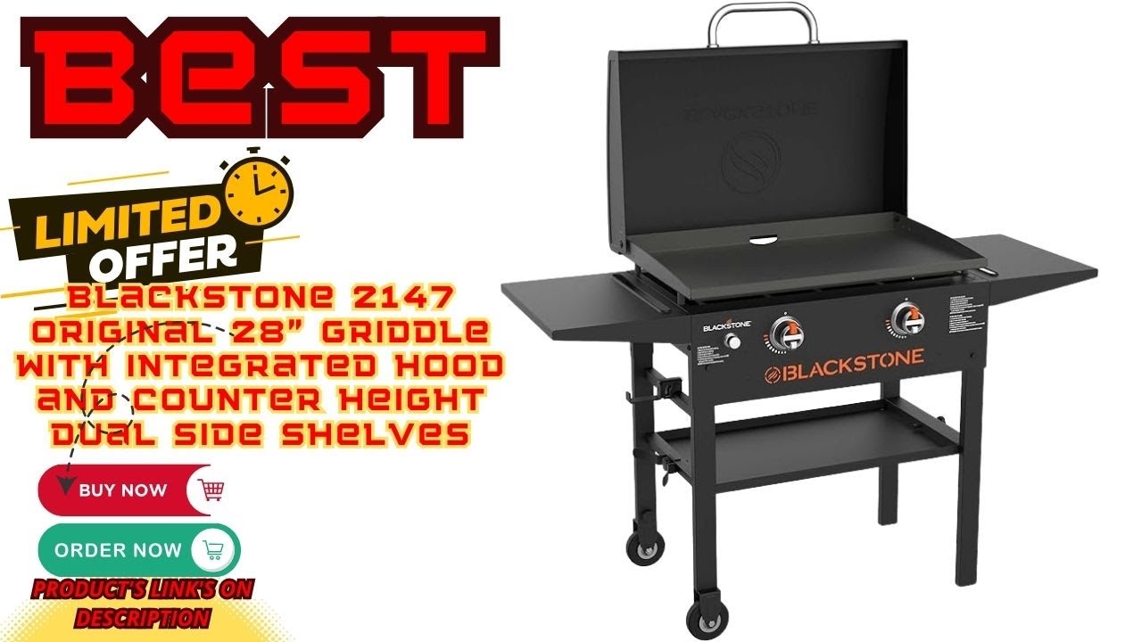 Best Blackstone 2147 Original 28” Griddle with Integrated Hood and ...
