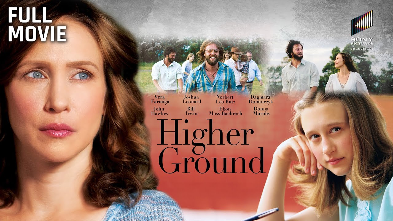 Higher Ground (Full Movie) | Starring Vera Farmiga, Joshua Leonard ...