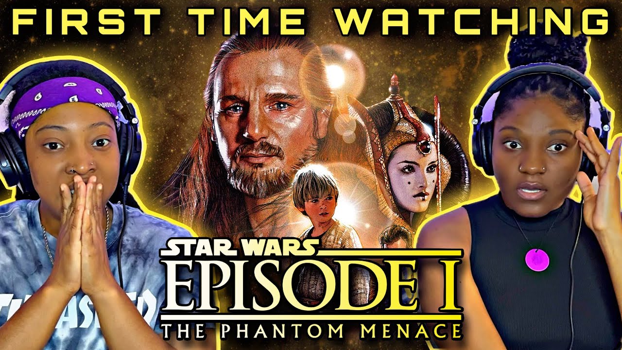 STAR WARS: EPISODE I - THE PHANTOM MENACE (1999) | FIRST TIME WATCHING ...