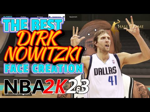 The best DIRK NOWITZKI face creation in NBA 2K23 - YouTube