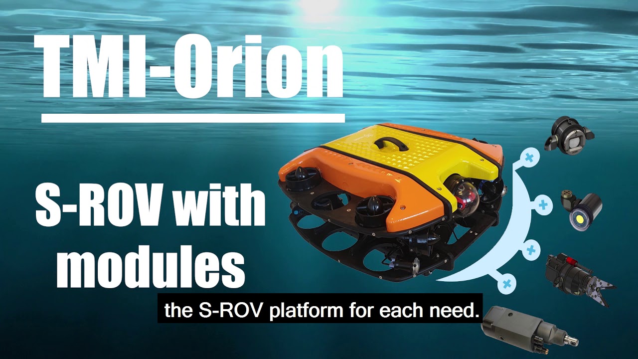 TMI-Orion presents the S-ROV, a submarine robotic vehicle platform ...