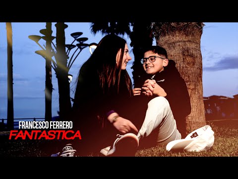 Francesco Ferrero - Fantastica (Video Ufficiale 2025)