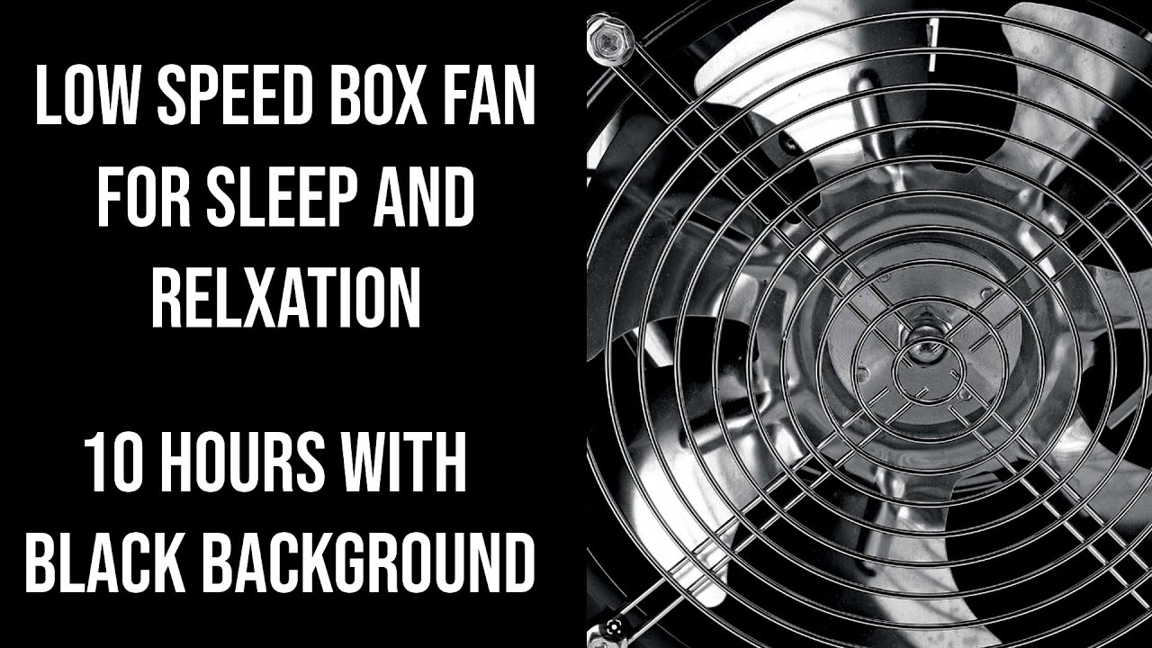 Box Fan Hum | 10 Hours | Relaxing & Sleep Sounds - YouTube