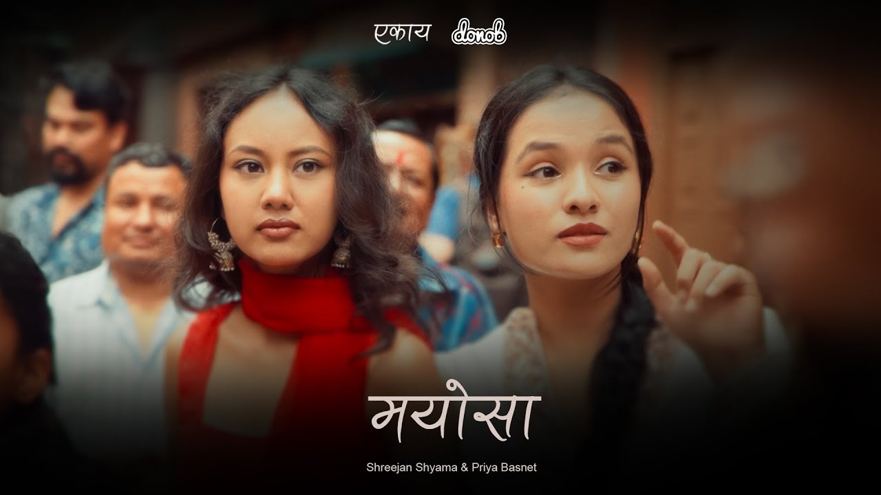Mayosa - Shreejan Shyama, Priya Basnet, and Ekaya | Official Music ...