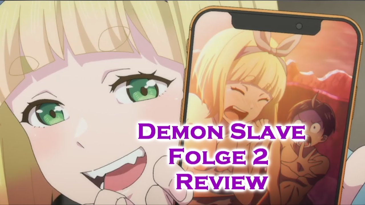 Die Neugierde von Shushu - Demon Slave Review Folge 2 - YouTube