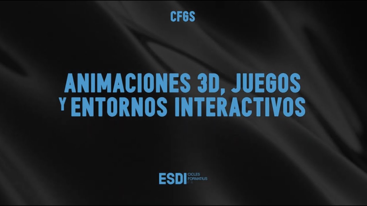 CFGS en Animaciones en 3D, Juegos y Entornos Interactivos - YouTube
