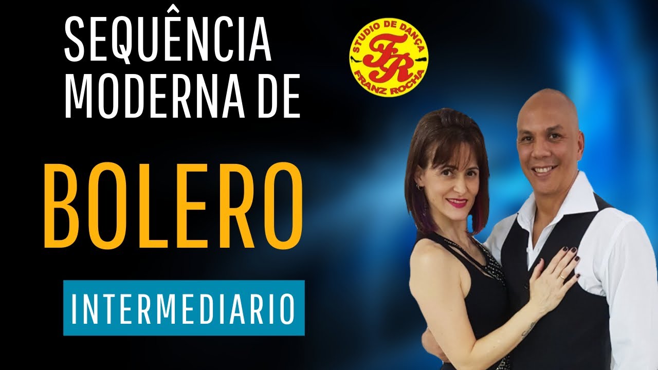 Sequência de Bolero moderno NIVEL intermediário ensinado nas aulas do ...