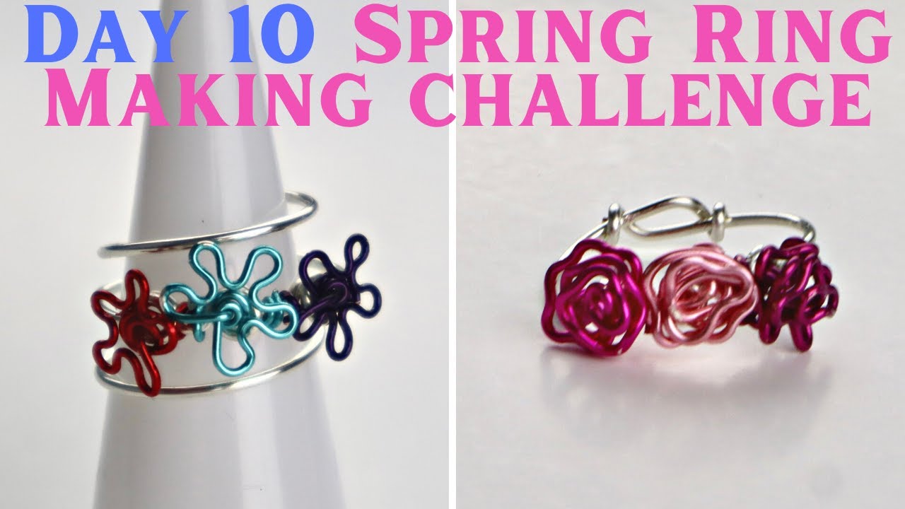 Wire Flower Rings Tutorial // Day 10 of the 10-Day Spring Ring ...