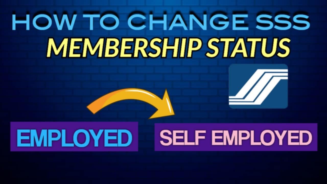 PAANO MAGPALIT NG SSS MEMBERSHIP STATUS FROM EMPLOYED TO SELF EMPLOYED ...