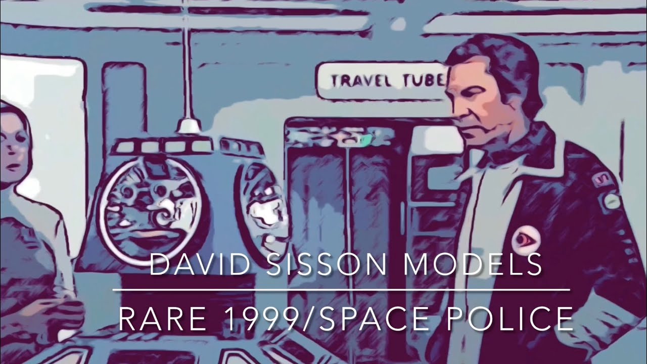 David Sisson Models Video 1: Space 1999/Space Police - YouTube