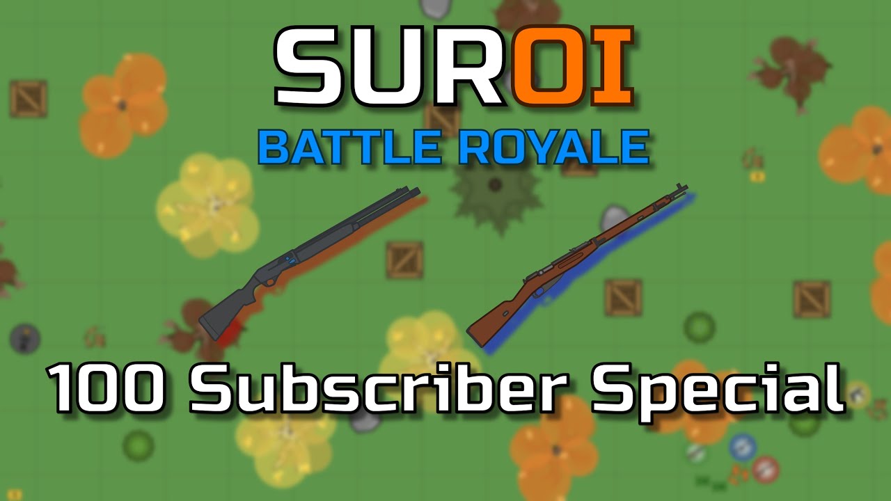 suroi.io 100 subs special! - YouTube