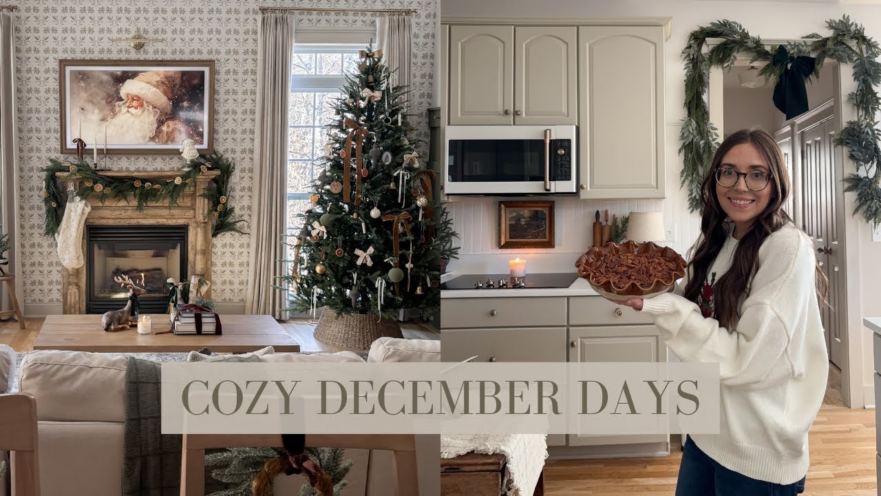 Cozy December Days | Christmas Prep, Simple Traditions & Holiday ...