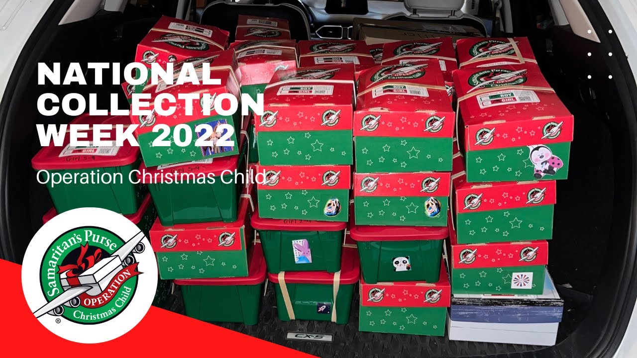 Operation Christmas Child National Collection Week 2022