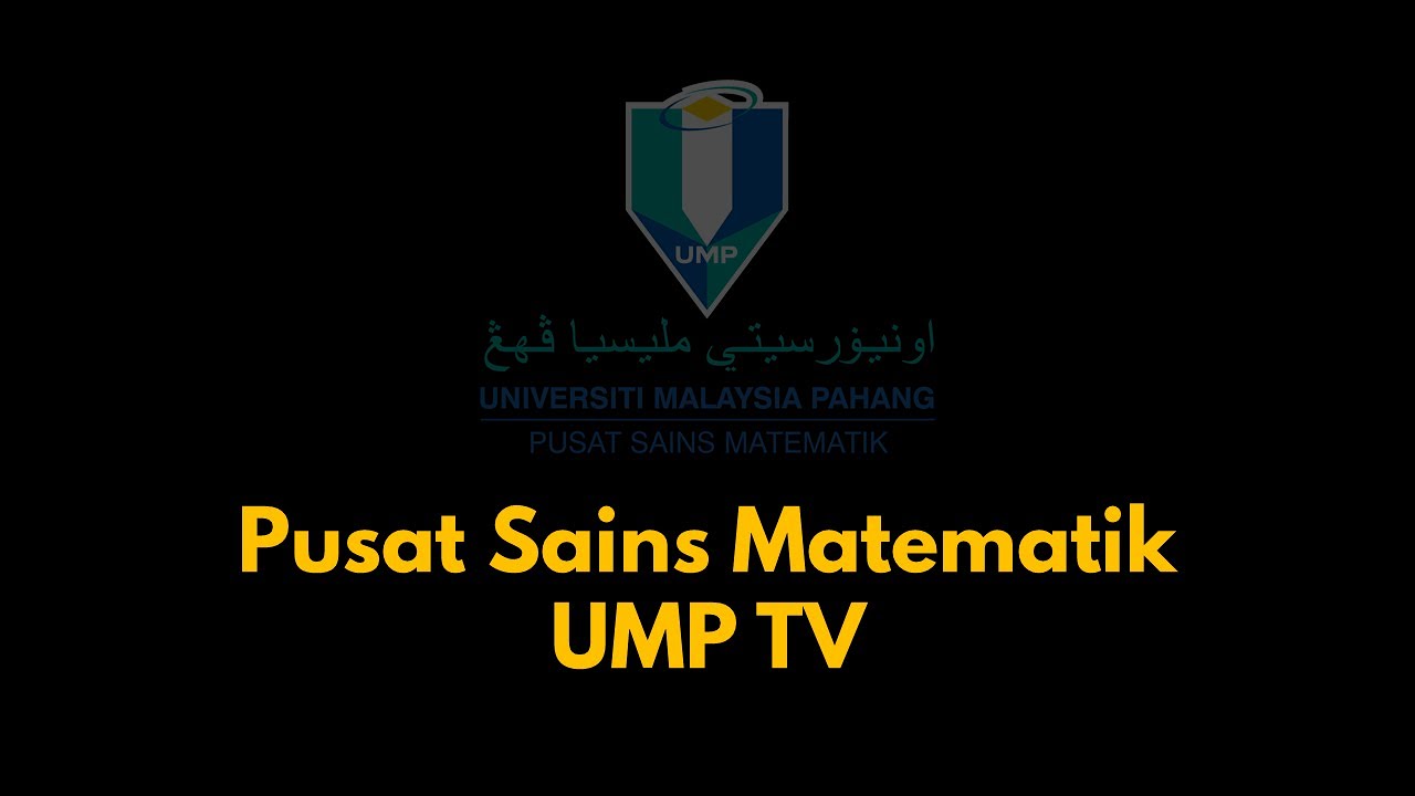 Introduction to Pusat Sains Matematik UMP - YouTube