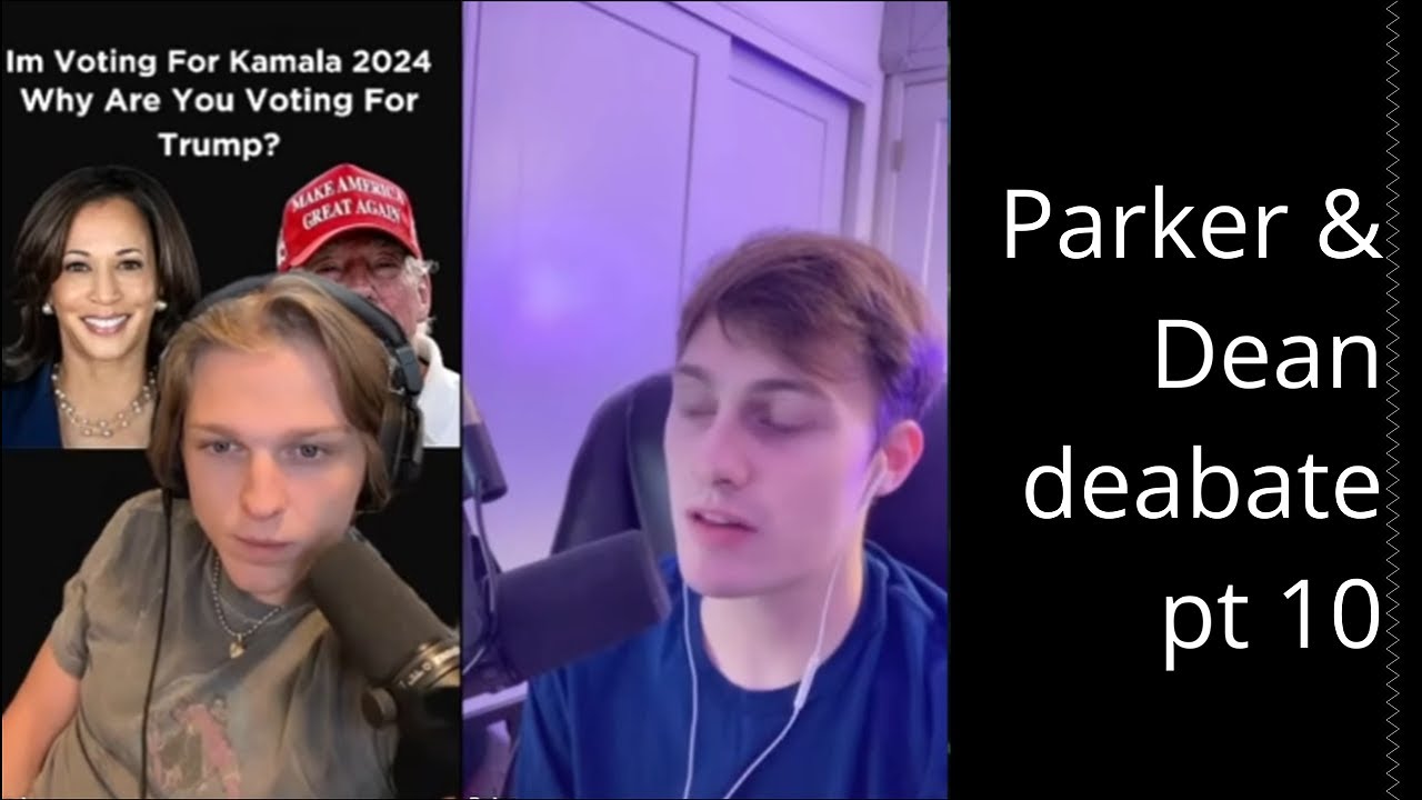 "dean and parker is the best duo" [Dean's debates pt 10] - YouTube