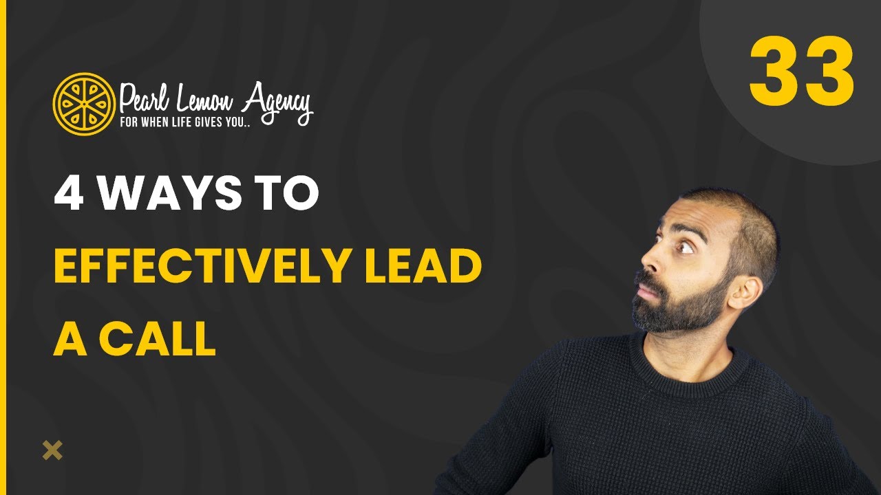 4 Ways To Effectively Lead A Call | Day 33 - YouTube