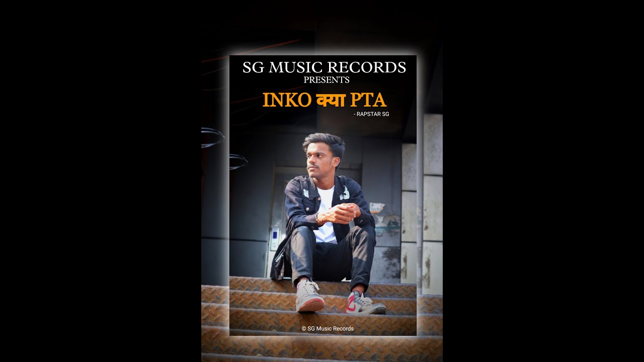 INKO क्या PTA - RAPSTAR SG (PROD BY TAAPSHI SINGER) ( OFFICIAL LYRICS ...