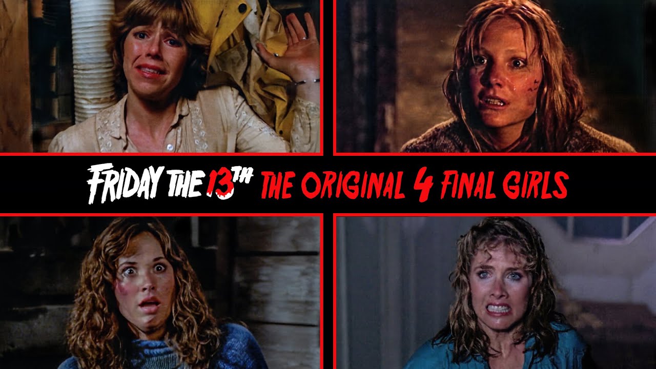 Friday The 13th The Original 4 Final Girls Youtube