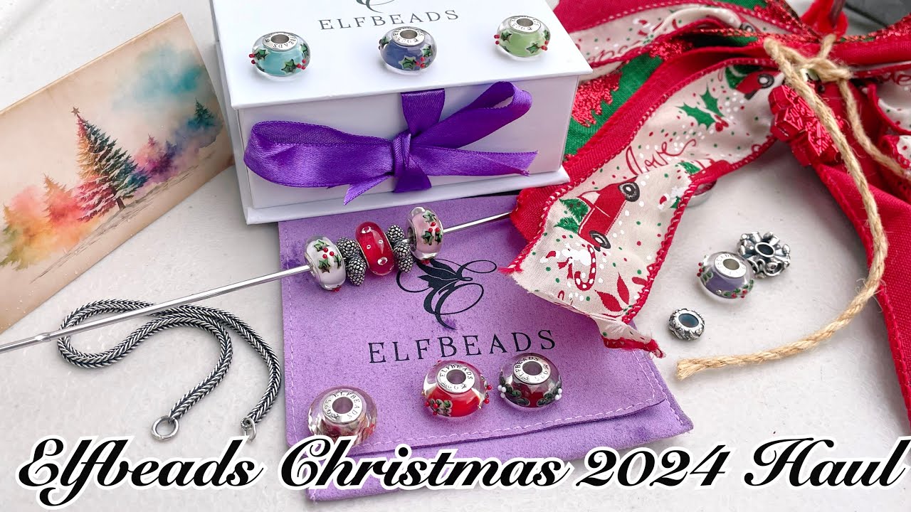 Elfbeads Christmas Collection 2024 Haul and New Bracelets 🎄 ️ - YouTube