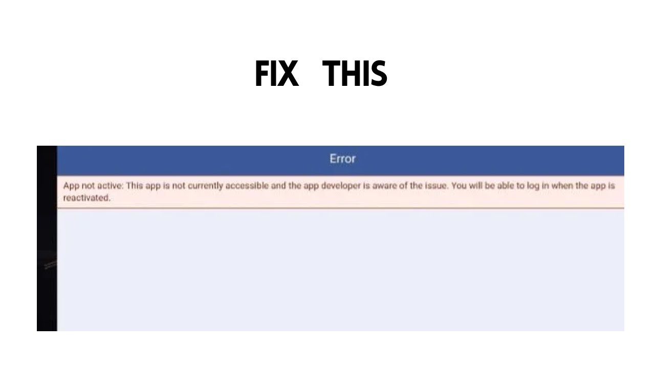 How to Fix “app not active this app is not currently accessible" in ...