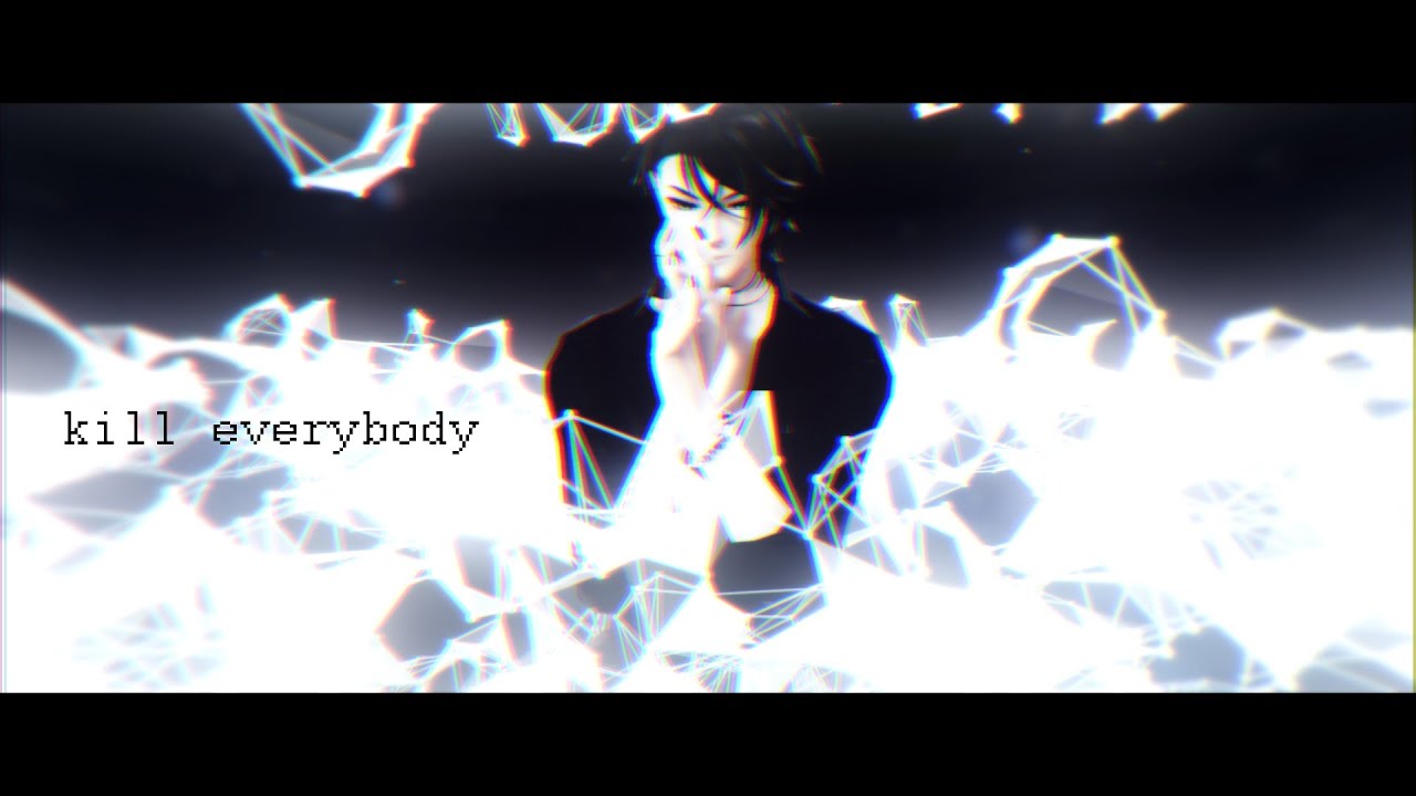 【MMD】 Ame「kill everybody」 【HD・60fps】 - YouTube