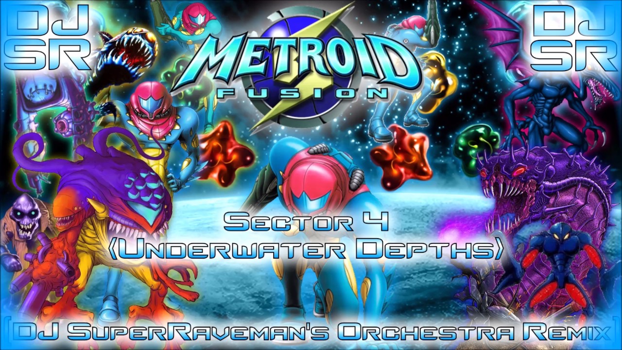 Metroid Fusion - Sector 4, Underwater Depths [DJ SuperRaveman's ...
