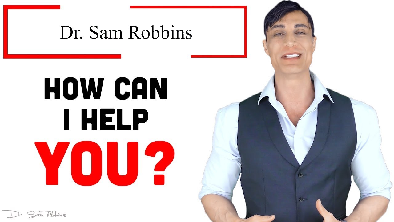 💓 How can I help you? - by Dr Sam Robbins - YouTube