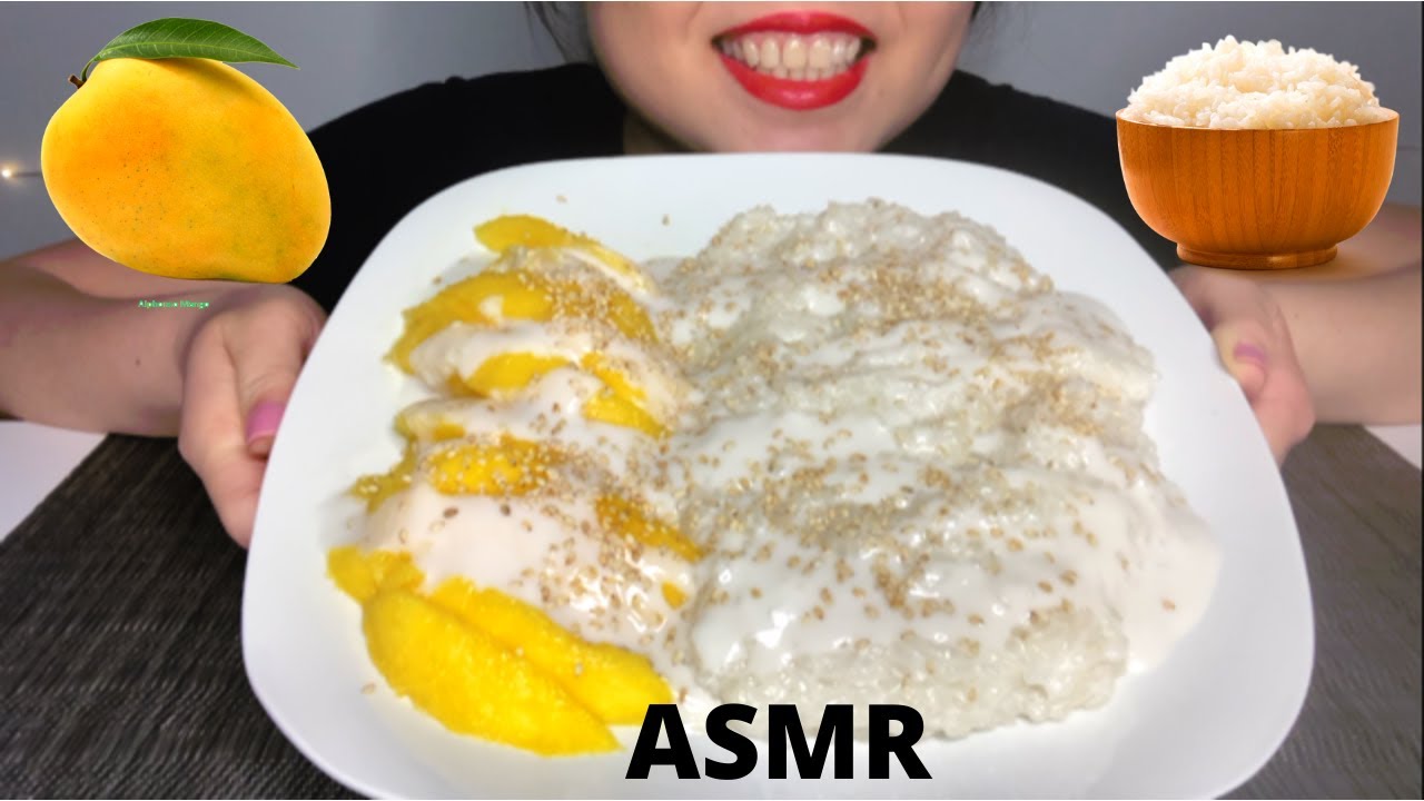 ASMR MANGO STICKY RICE - YouTube