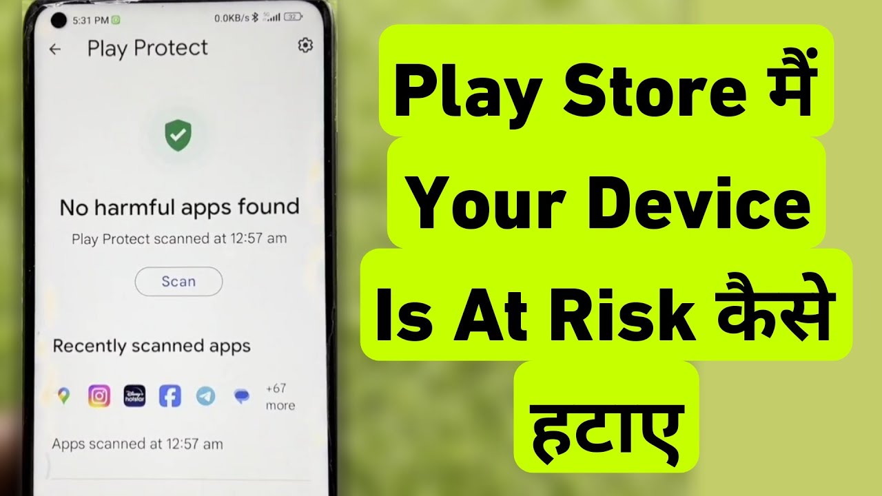 How To Remove Your Device Is At Risk Play Store | Play Store Me Your ...