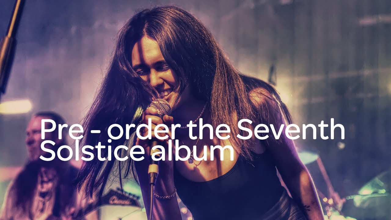 Solstice Seventh Album Pre order - YouTube
