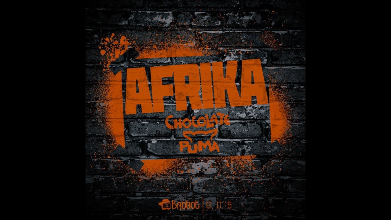 Chocolate Puma - Afrika (Original Mix) - YouTube