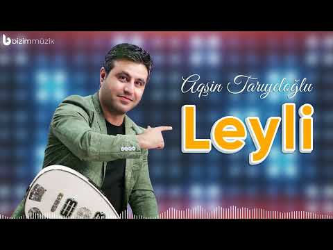 Aqşin Tarıyeloğlu, Ruzigar Lerikli – Leyli